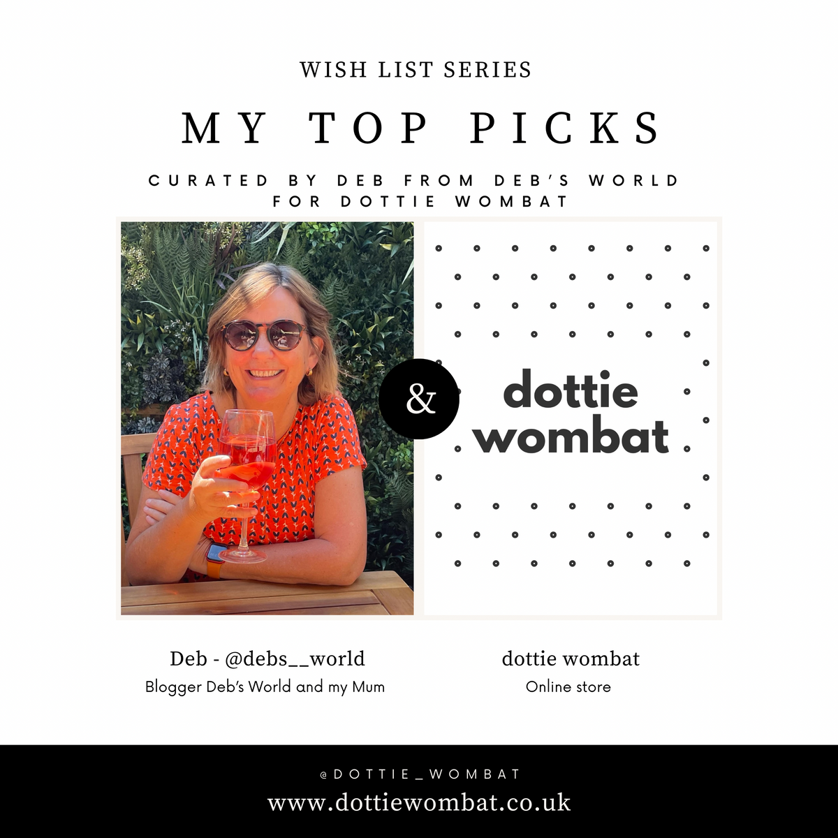 My Top Picks- Curated by Debbie from Deb’s World – Dottie Wombat